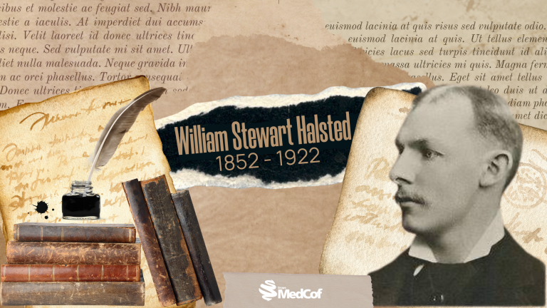 Halsted: vida e contribuições cirúrgicas - Blog de Medcof: conteúdos ...