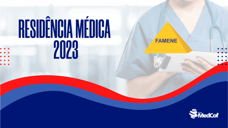 Residência Médica FAMENE 2023: saiba mais! - Blog de Medcof: conteúdos ...