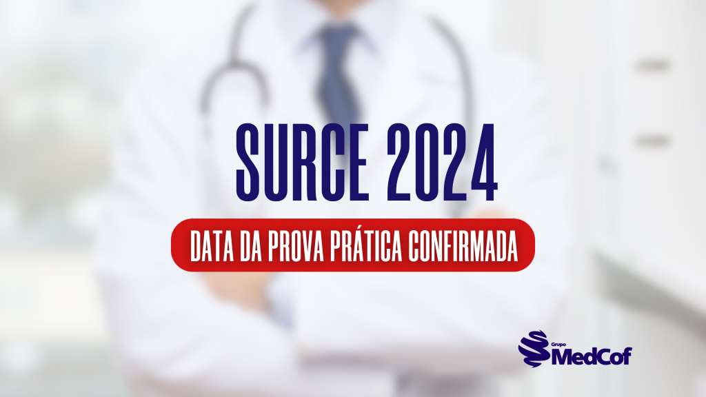 Prova Teórica SURCE 2024: Data confirmada - Blog Grupo MedCof