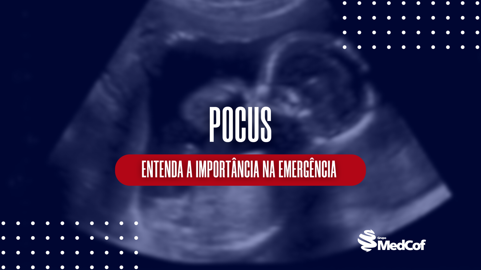 POCUS: veja importância na emergência - Blog de Medcof: conteúdos ...