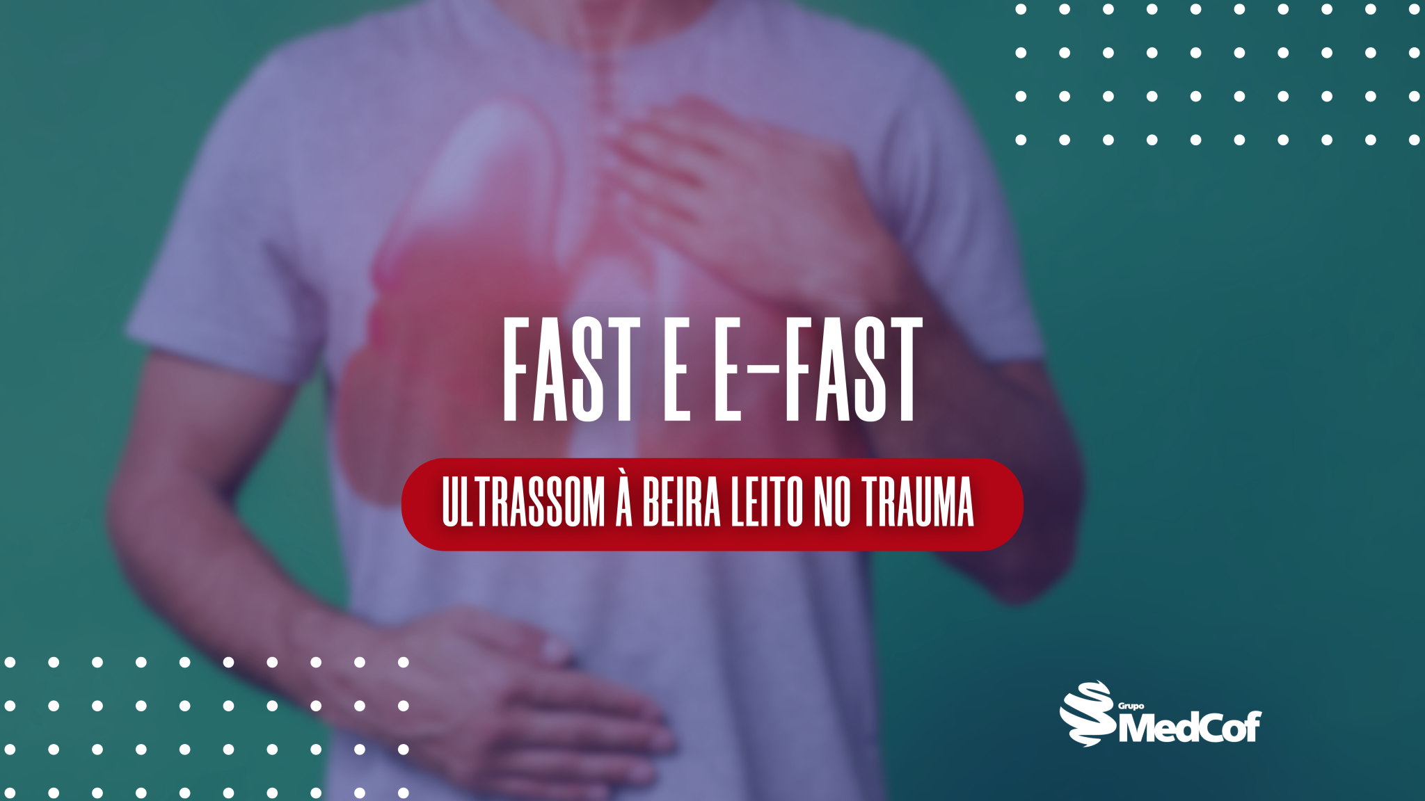 FAST e E-FAST: como fazer ultrassom à beira leito no trauma? - Blog ...
