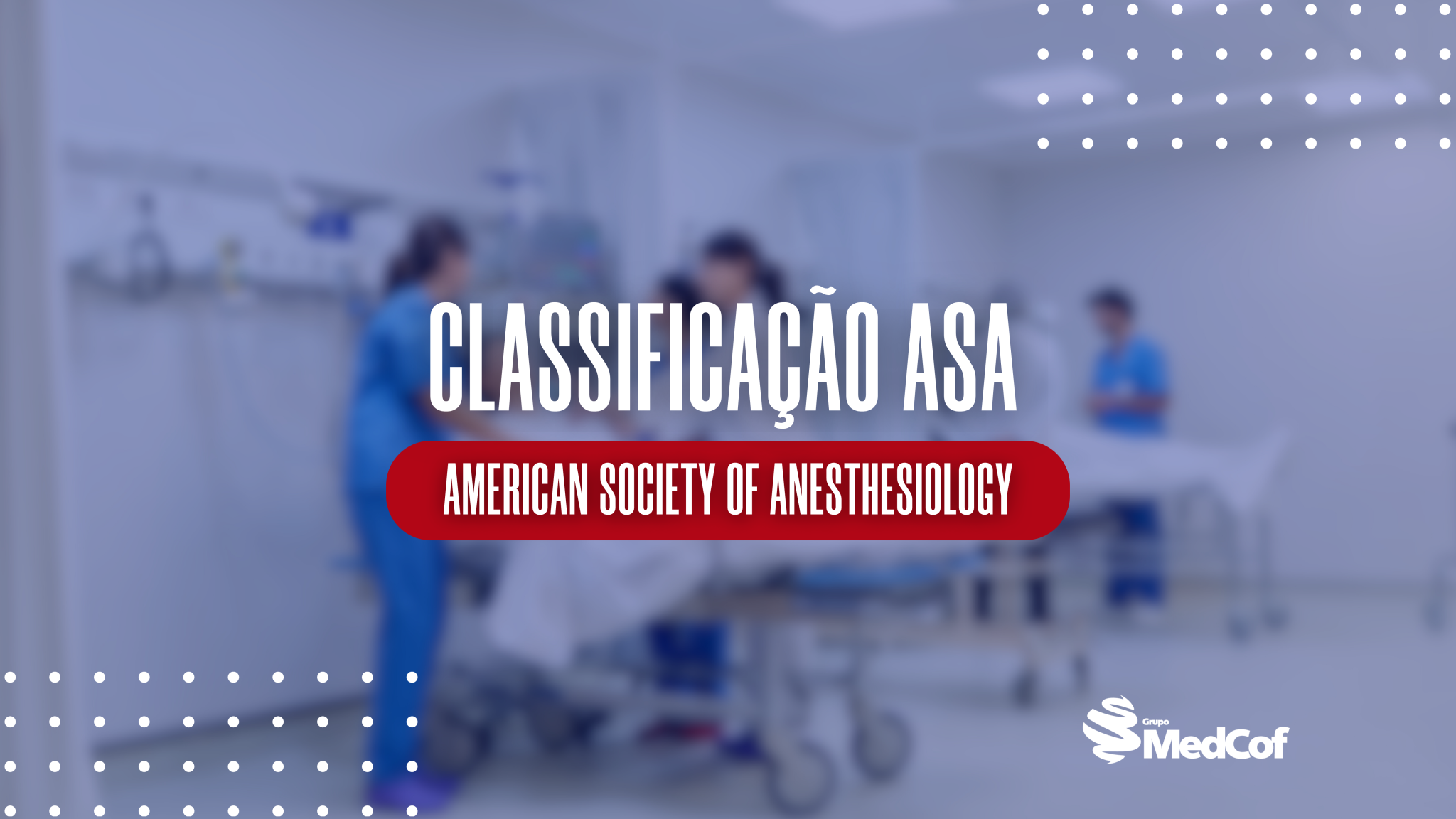 Relembre a classificação ASA - Blog de Medcof: conteúdos, editais ...